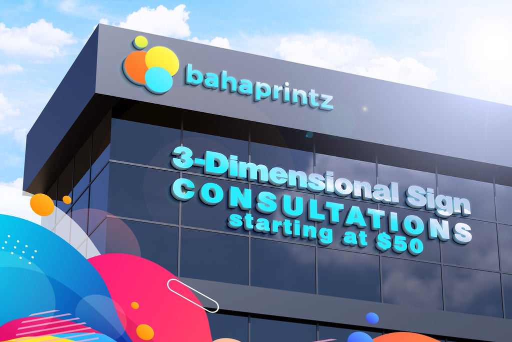 Dimensional Signage Consultation – Bahaprintz | Nobody Prints Better